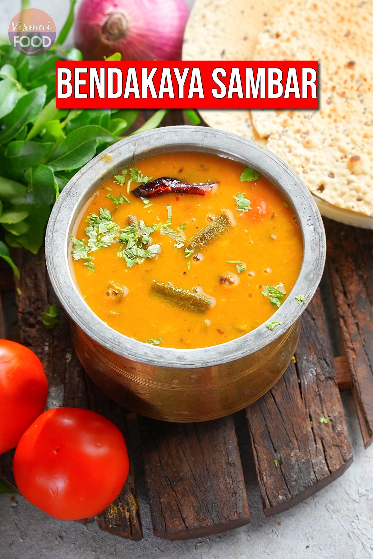 Bendakaya Sambar | Bhindi Sambar Recipe | Sambar Recipe | Vismai Food