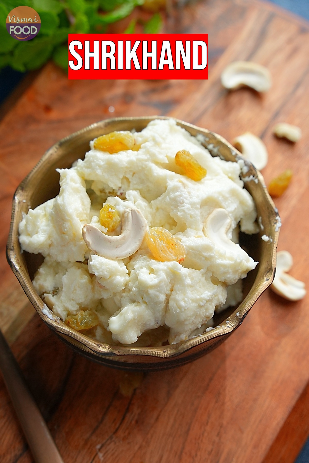 Shrikhand Recipe | Kaju Draksh Shrikhand | Best Shrikhand Recipe ...