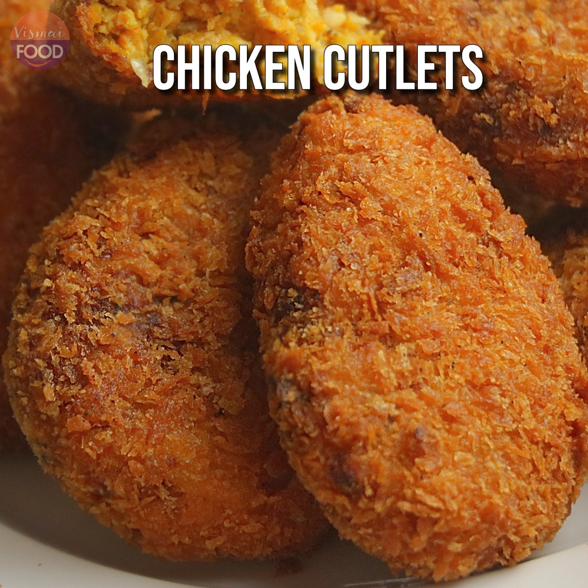 Crispy Chicken Cutlets | How To Make Chicken Cutlet Recipe | Chicken ...